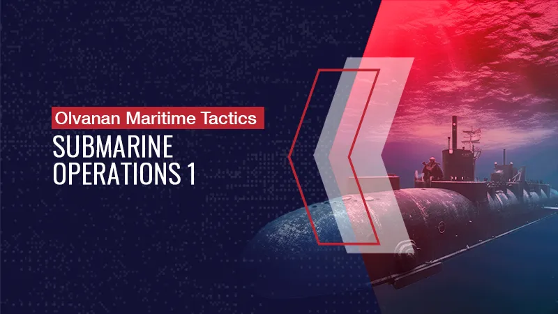 Submarine Operations 1 | Decisive Action Training Environment (DATE)