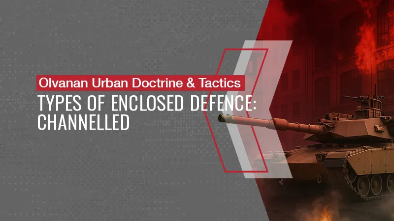 Types of Enclosed Defence Channelled | Decisive Action Training ...
