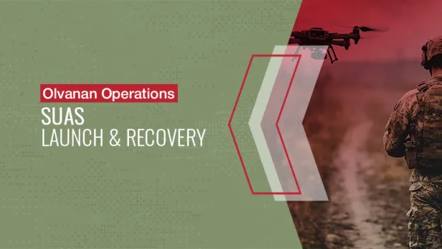 Olvanan Small Un-Crewed Aerial Systems (SUAS) tactics at CDET and below ...